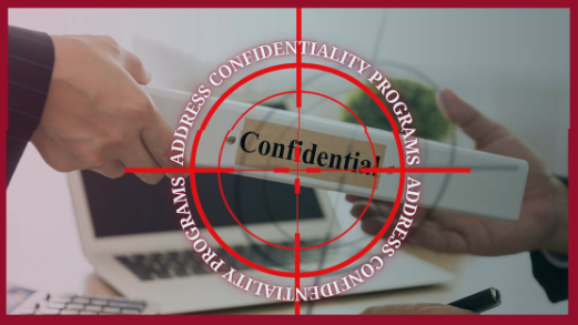 FAQ - Address Confidentiality Programs